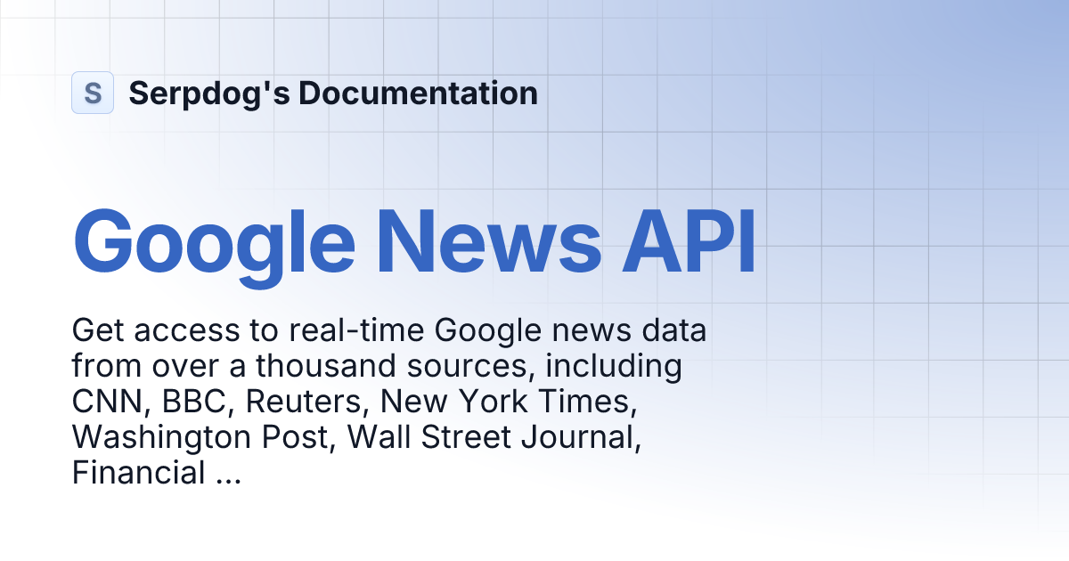 Google News API | Serpdog's Documentation