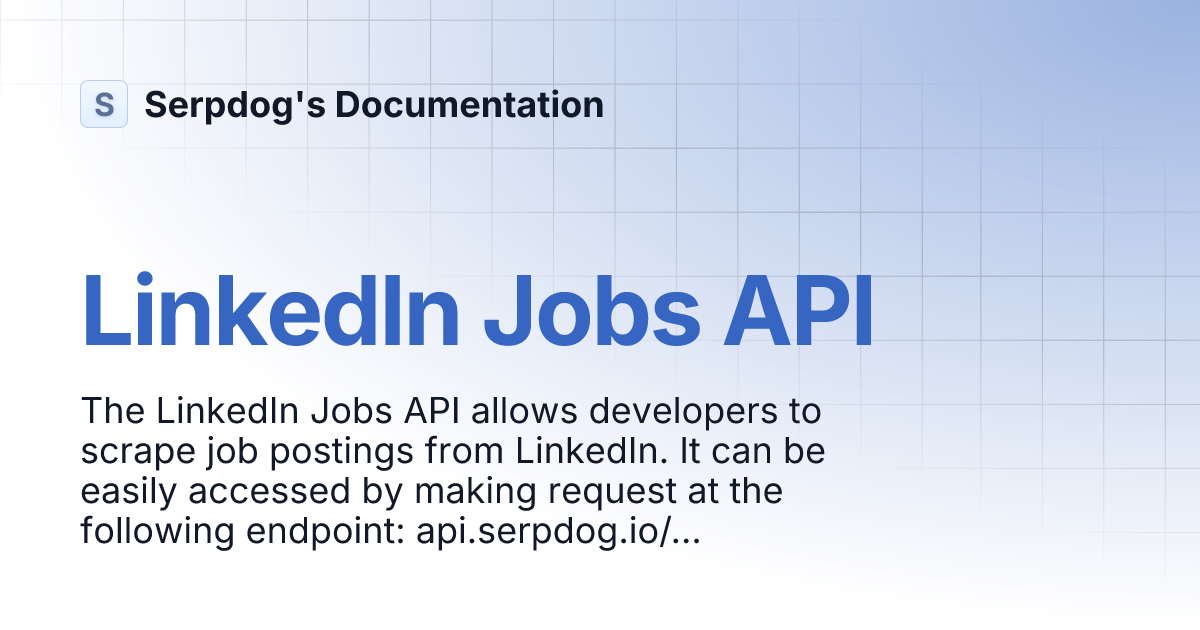 LinkedIn Jobs API | Serpdog's Documentation